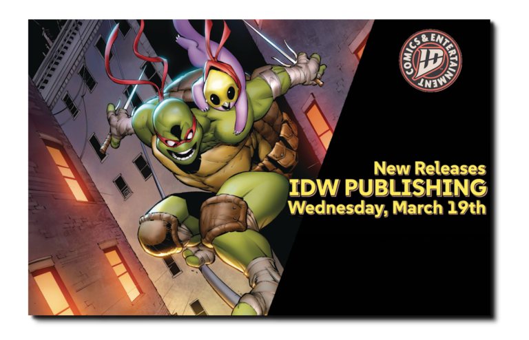 All of IDW Publishing’s March 19th New Releases