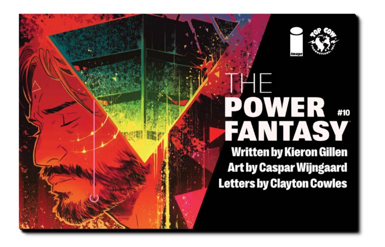 Celebrate THE POWER FANTASY’s Triumphant, Celebratory Tenth Issue!